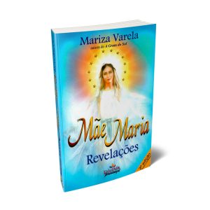 Mae Maria Revelações – DIVINA PRESENÇA